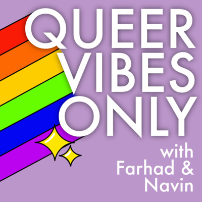 Queer Vibes Only • A podcast on Spotify for Podcasters