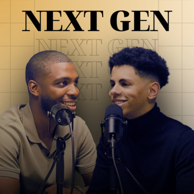Next Gen Podcast • A podcast on Spotify for Creators