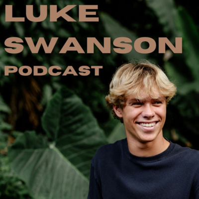Luke Swanson Podcast • A podcast on Spotify for Creators