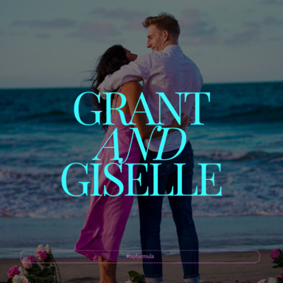 S2, Ep 4 - What Women Really Want to Know: A Husband’s Perspective by The Grant and Giselle Show