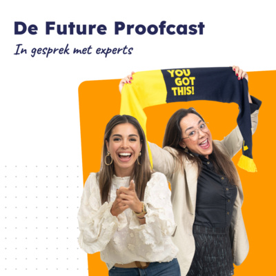 De Future Proofcast • A podcast on Spotify for Podcasters