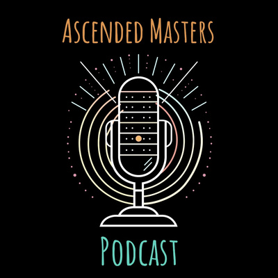 Ascended Masters Podcast • A podcast on Spotify for Creators