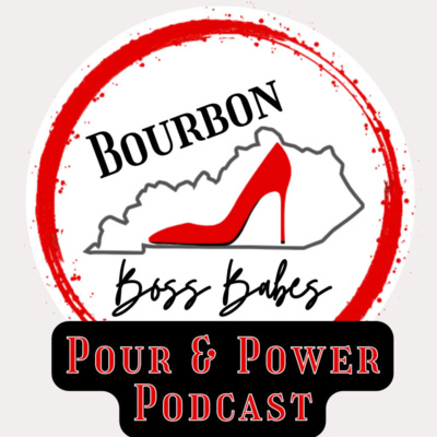 Ep 21: Tracey Damron Pergrem by Bourbon Boss Babes: Pour & Power Podcast