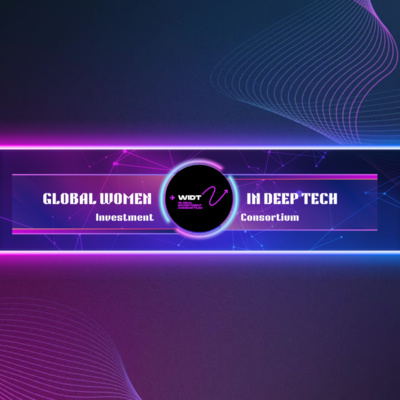 Women in Deep Tech Investment Consortium • A podcast on Spotify for ...