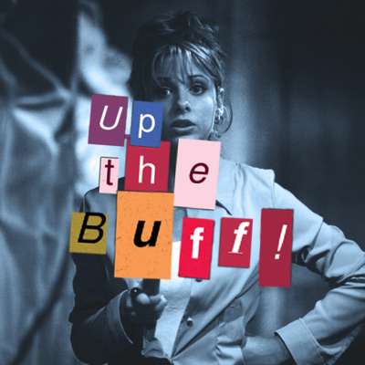 Season One Out-takes! by Up the Buff!