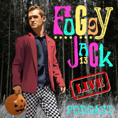 In Memory of Jerry Paulley by Foggy Jack LIVE Podcast