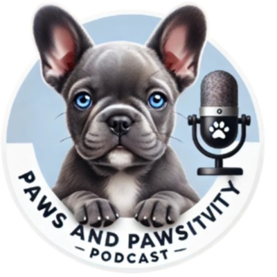 Paws and Pawsitivity • A podcast on Spotify for Creators