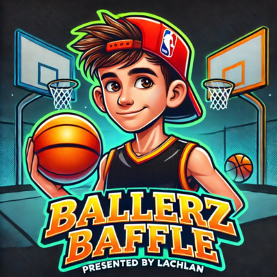 Ballerz Baffle 🏀 The future of Hoops talk is here!🏀 • A podcast on Spotify for Creators