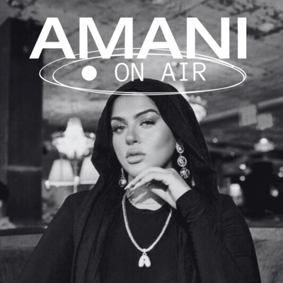 Amani On Air • A podcast on Spotify for Podcasters