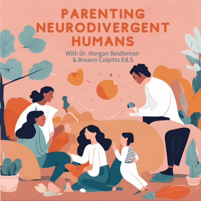 Understanding Our Neurotypes by Parenting Neurodivergent Humans