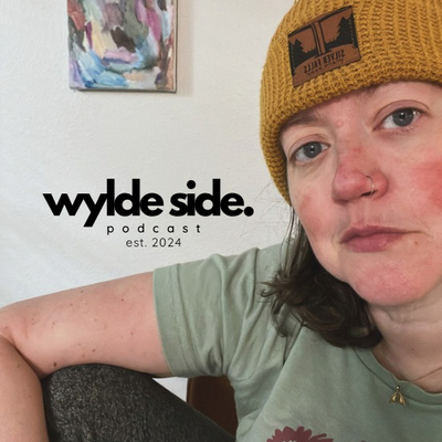 wylde side. • A podcast on Spotify for Podcasters