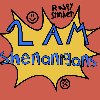 2 AM Shenanigans • A podcast on Spotify for Creators