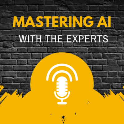 How to Assess AI Maturity and Build Impactful AI Solutions with Neha Sharma by Mastering AI with ...