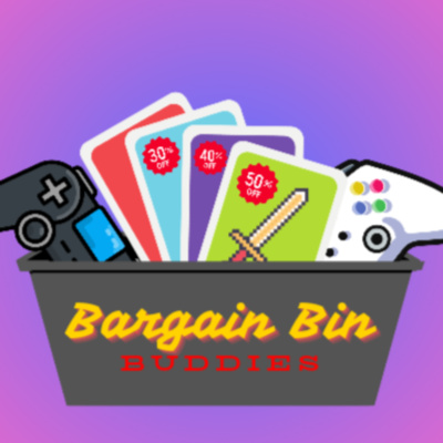 Bargain Bin Buddies • A podcast on Spotify for Creators