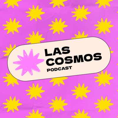 Las Cosmos • A podcast on Spotify for Creators