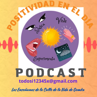 Positividad en el día • A podcast on Spotify for Creators