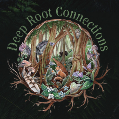Deep Root Connections • A podcast on Spotify for Creators