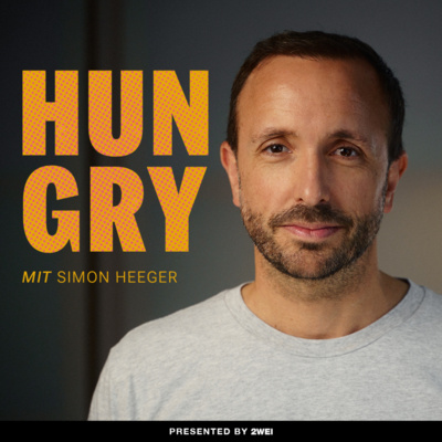 Hungry - mit Simon Heeger • A podcast on Spotify for Creators
