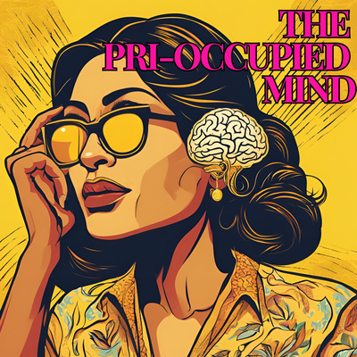 The Pri-Occupied Mind • A podcast on Spotify for Creators
