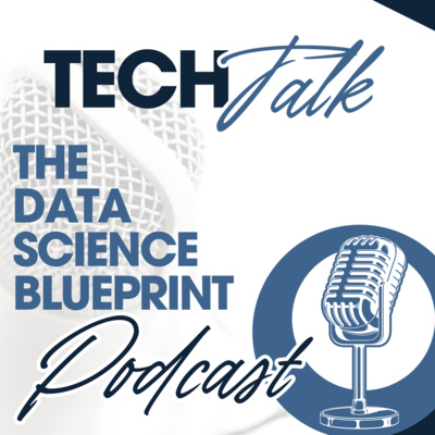 The Data Science Blueprint • A podcast on Spotify for Creators