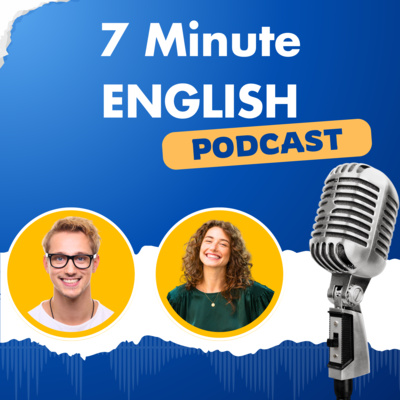 Unlocking the Secrets of English: Vocabulary, Slang, and Idioms by 7 Minute ENGLISH
