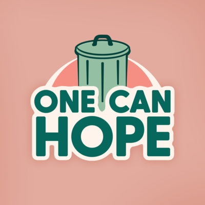 One Can Hope • A podcast on Spotify for Creators