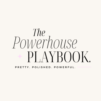 The Powerhouse Playbook • A podcast on Spotify for Creators