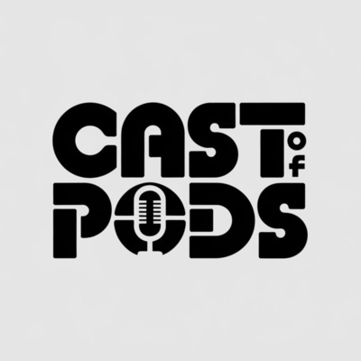 A Cast of Pods • A podcast on Spotify for Creators