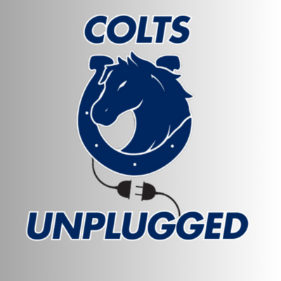 Colts Unplugged Pod • A podcast on Spotify for Podcasters