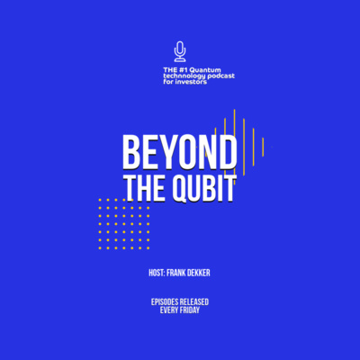 Deep Dive part 1: CEO Quantware Matthijs Rijlaarsdam by Beyond the Qubit