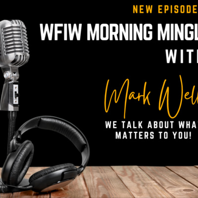3-20 Morning Mingle with Joe & Allie Bobe by Morning Mingle with Mark Wells