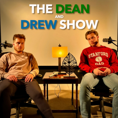 The Dean and Drew Show • A podcast on Spotify for Creators