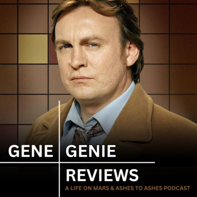 Gene Genie Reviews: A Life on Mars/Ashes to Ashes Podcast • A podcast ...