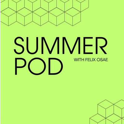 Summer Pod • A podcast on Spotify for Creators
