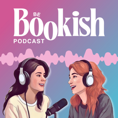 Be Bookish Podcast • A podcast on Spotify for Creators