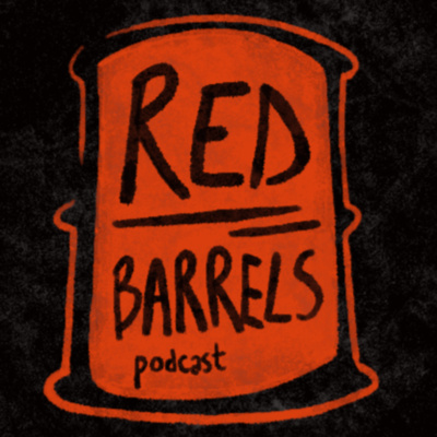 Red Barrels Podcast • A podcast on Spotify for Creators