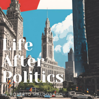 EP 3 - Billy Ocasio by Life After Politics w/ Roberto Maldonado