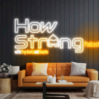 Weekly How Strong Podcast Wrap-Up S2:E1 by How Strong Podcast