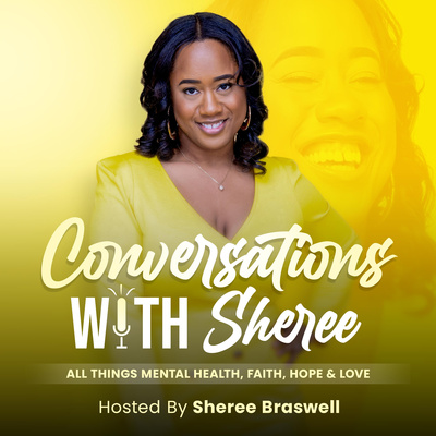 Introduction: Welcome to my Podcast by Conversations with Sheree
