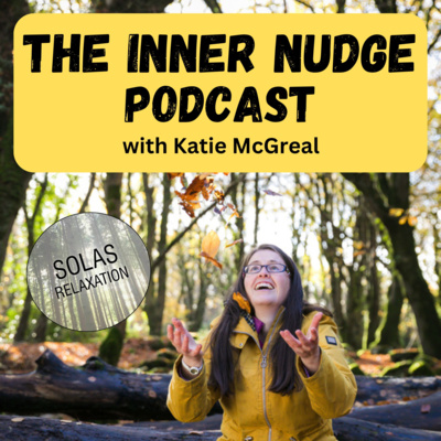 How I am following my Inner Nudge by The Inner Nudge Podcast