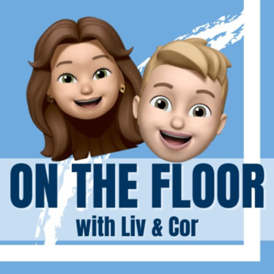 On The Floor with Liv and Cor • A podcast on Spotify for Creators