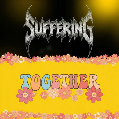 Suffering Together Podcast • A podcast on Spotify for Creators