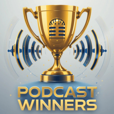 PODCAST WINNERS • A podcast on Spotify for Podcasters