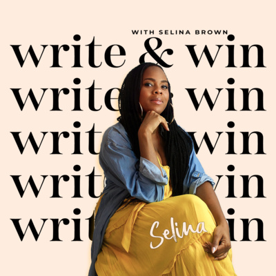 Write and Win with Selina Brown • A podcast on Spotify for Creators