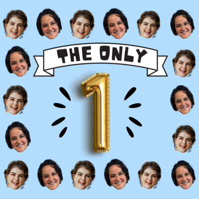 The Only One • A podcast on Spotify for Creators