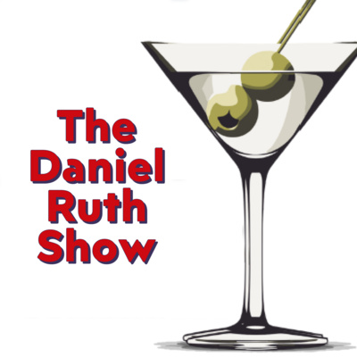 The Daniel Ruth Show • A podcast on Spotify for Creators