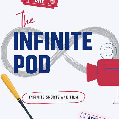 Infinite Sports and Film • A podcast on Spotify for Creators