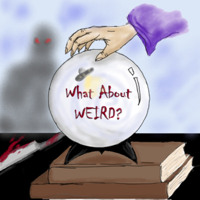 What About Weird • A podcast on Spotify for Creators