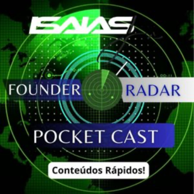 Founder Radar - PocketCast com Insights rápidos para Empreendedores • A podcast on Spotify for ...
