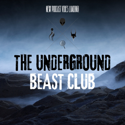 The Underground Beast Club • A podcast on Spotify for Creators